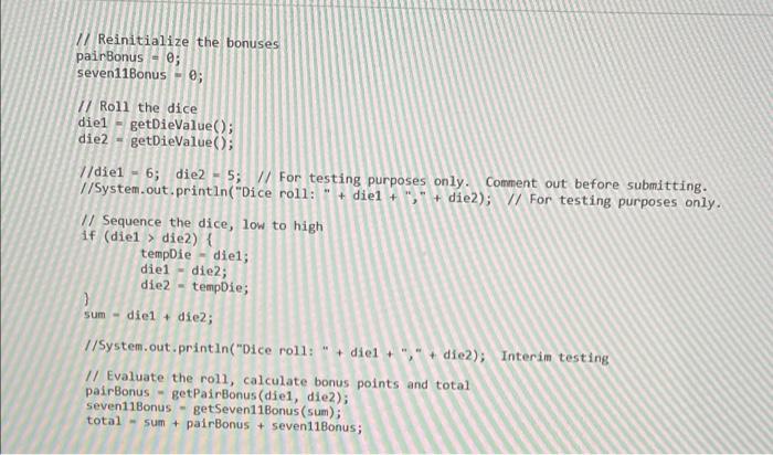 Solved Below is the code and directions for the dice game | Chegg.com