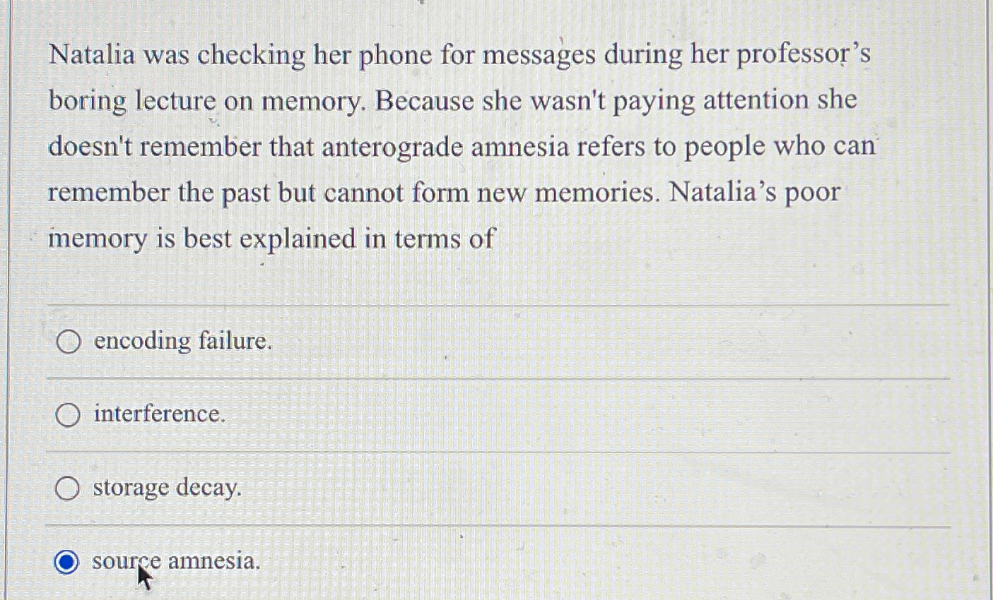 Solved Natalia was checking her phone for messages during | Chegg.com