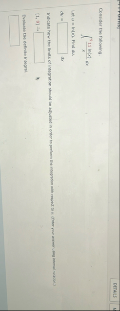 Solved Consider the following.∫1911ln(x)xdxLet u=ln(x). | Chegg.com