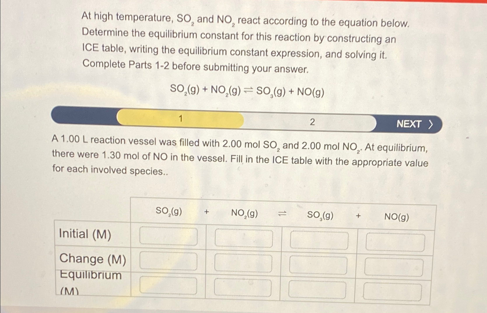 Solved At high temperature, SO2 ﻿and NO2 ﻿react according to | Chegg.com