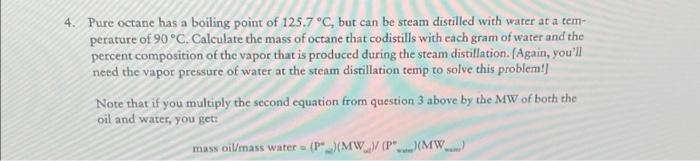 Solved Pure octane has a boiling point of 125.7∘C, but can | Chegg.com