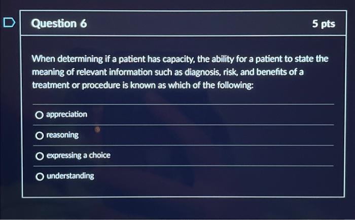 D Question 6 When determining if a patient has | Chegg.com