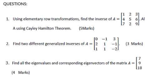 Solved QUESTIONS:Q1) ﻿Using elementary row transformations, | Chegg.com