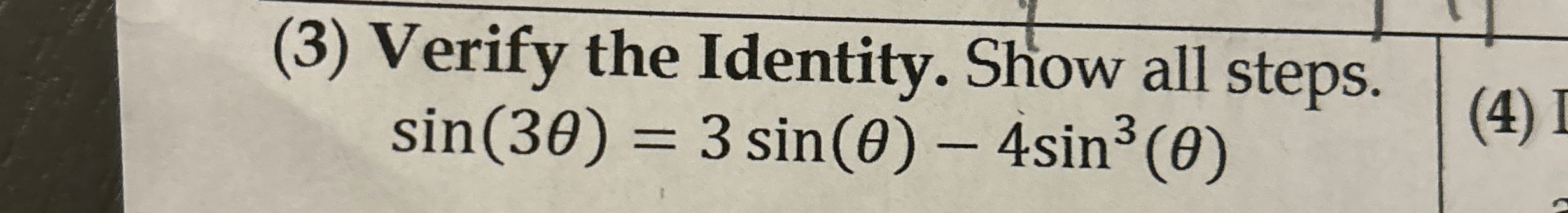 Solved (3) ﻿Verify the Identity. Show all | Chegg.com