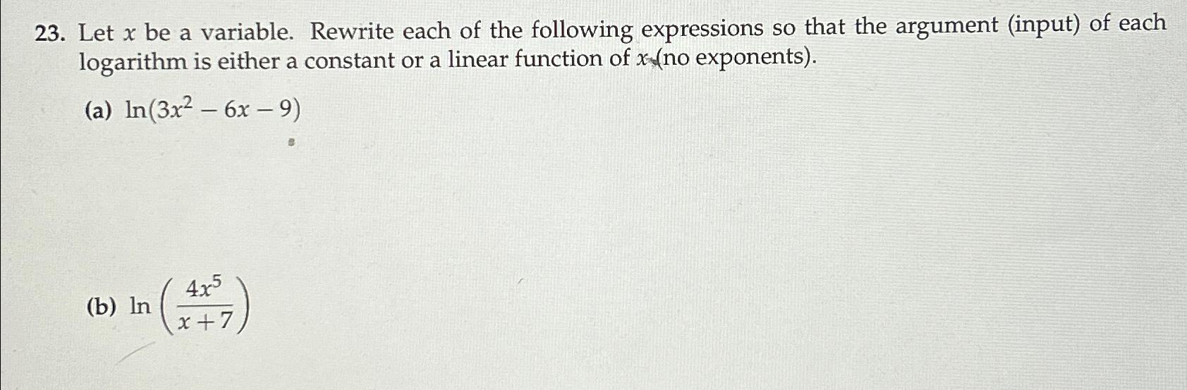 Solved Let x ﻿be a variable. Rewrite each of the following | Chegg.com