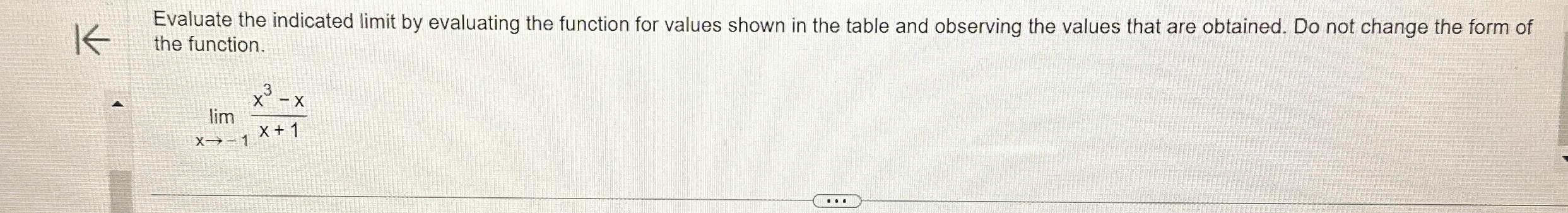 Solved Evaluate the indicated limit by evaluating the | Chegg.com