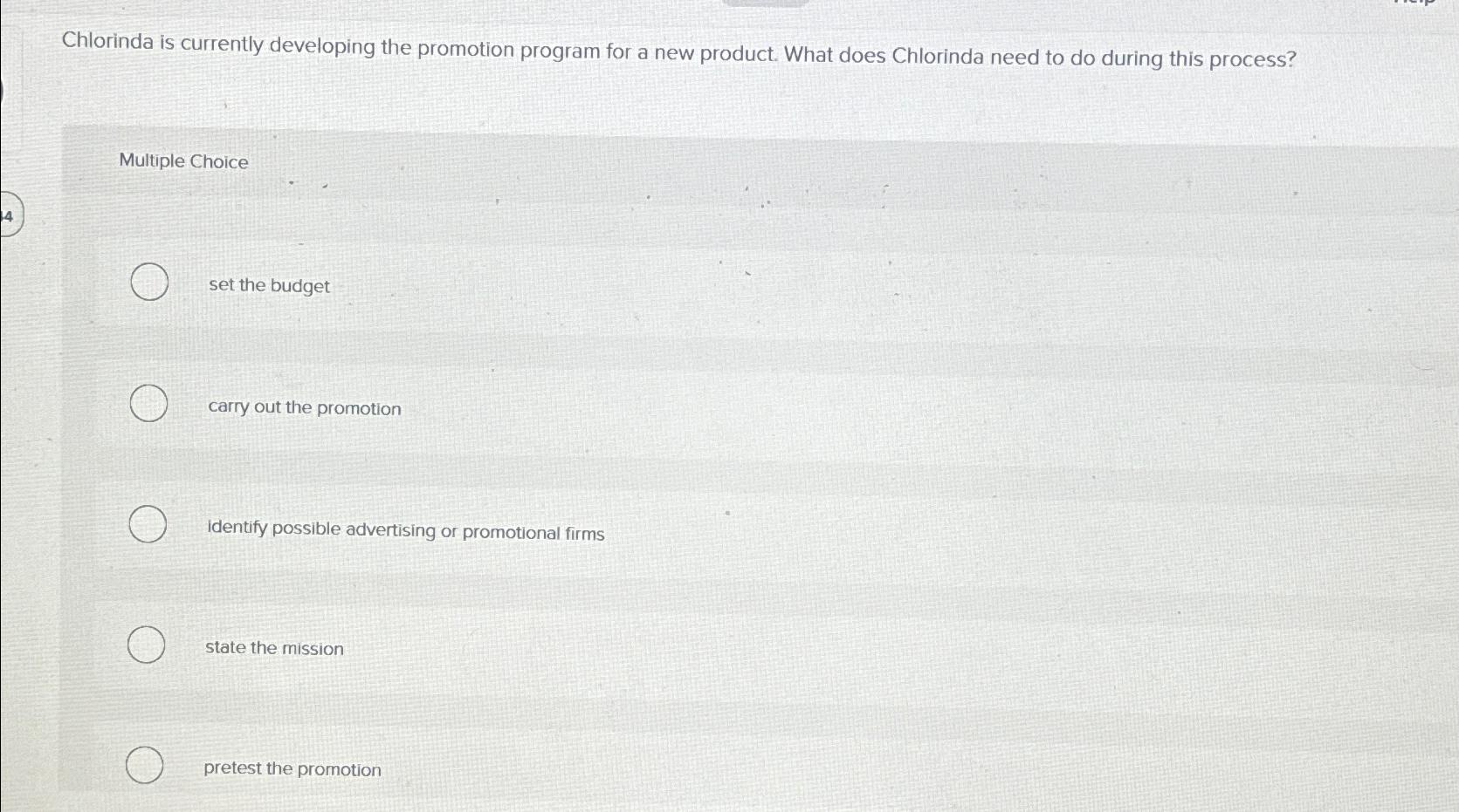 Solved Chlorinda is currently developing the promotion | Chegg.com