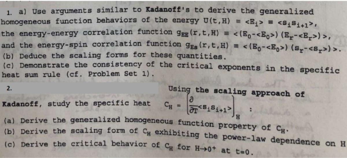 Solved 1. a) Use arguments similar to Kadanoff's to derive | Chegg.com