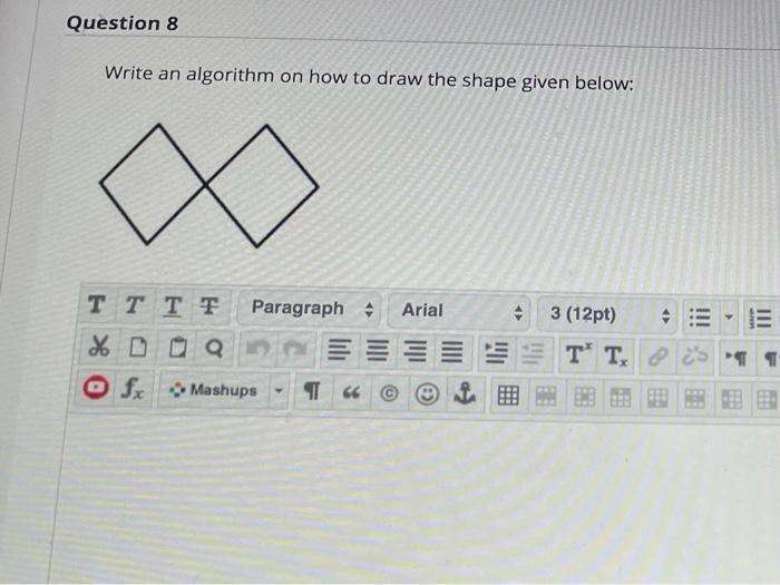 Solved Question 8 Write an algorithm on how to draw the | Chegg.com