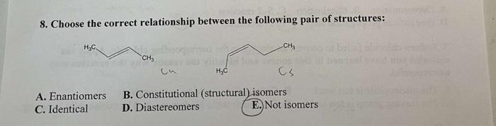 Solved 8. Choose the correct relationship between the | Chegg.com
