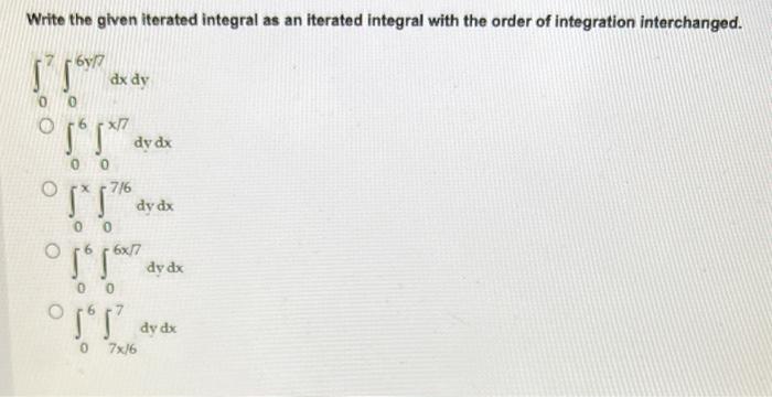 Solved Write the given iterated integral as an iterated | Chegg.com