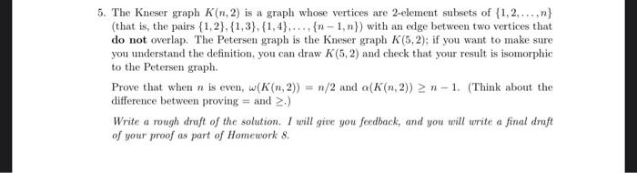 5. The Kneser graph K(n, 2) is a graph whose vertices | Chegg.com