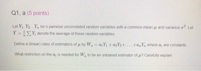 Solved Q1, a (5 points) Let Y, Y, Y, be n pairwise | Chegg.com