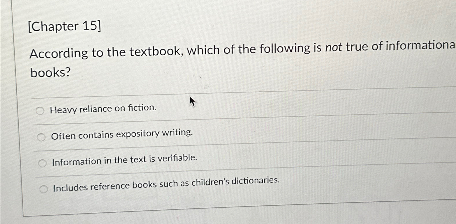 Solved [Chapter 15]According to the textbook, which of the | Chegg.com