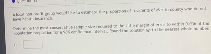 Solved A local non-profit group would like to estimate the | Chegg.com