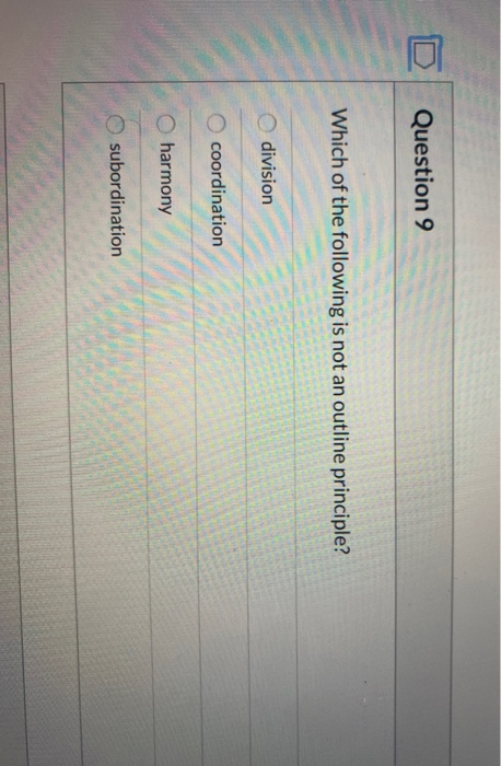 Solved Question 9 Which of the following is not an outline | Chegg.com