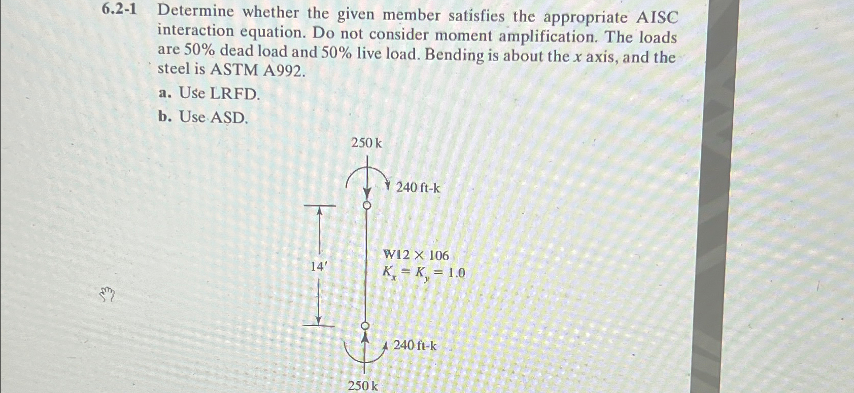 Solved 6.2-1 ﻿Determine whether the given member satisfies | Chegg.com