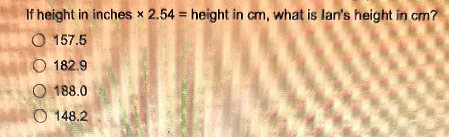 Solved If height in inches ×2.54= ﻿height in cm, ﻿what is | Chegg.com