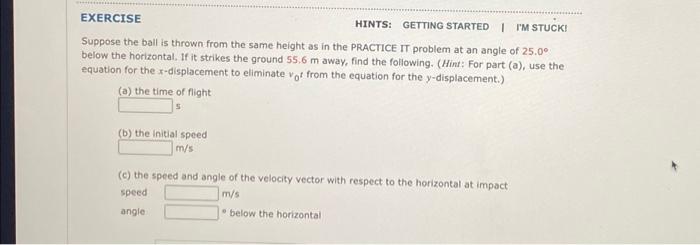 Solved EXERCISE Suppose the ball is thrown from the same | Chegg.com