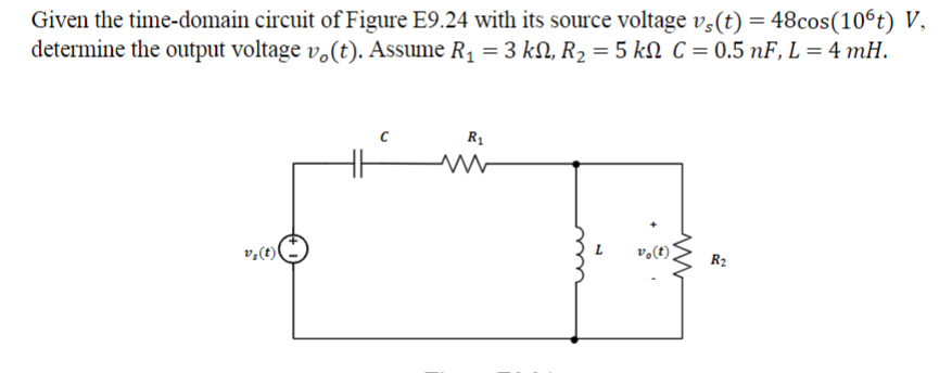 Given the time-domain circuit of Figure E9.24 ﻿with | Chegg.com