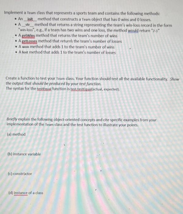 Solved Implement a Team class that represents a sports team | Chegg.com
