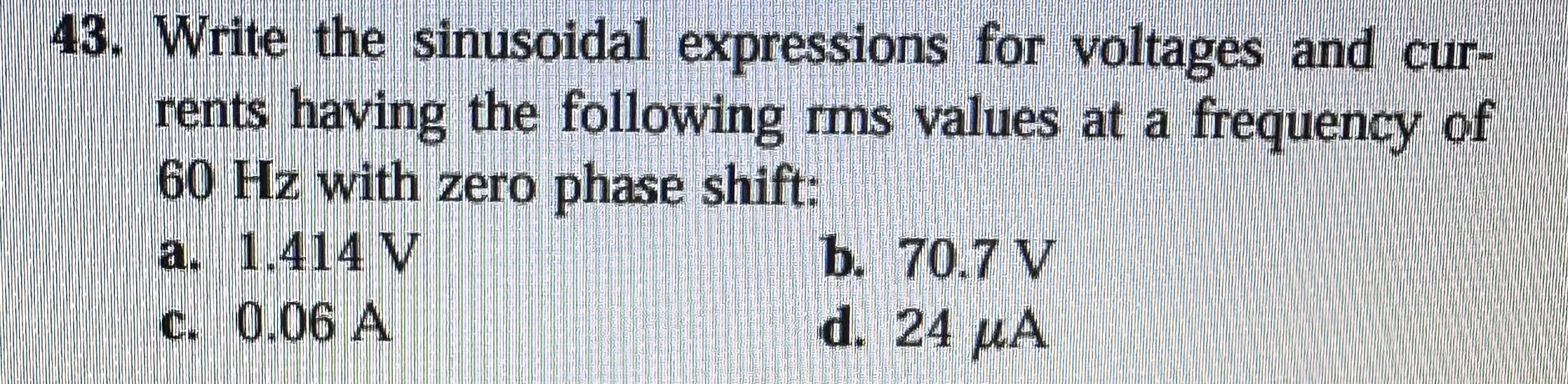 Solved Write the sinusoidal expressions for voltages and | Chegg.com