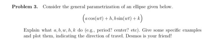 Solved Problem 3 Consider The General Parametrization Of An