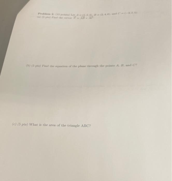 Solved (b) (s pta) Find the nquation of the plane through | Chegg.com