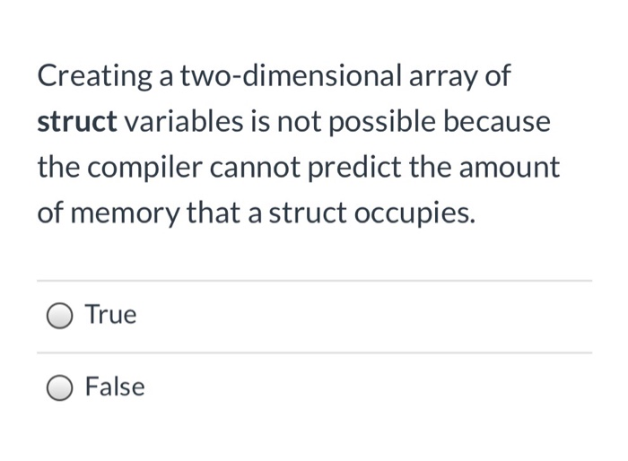 Solved Creating a two-dimensional array of struct variables | Chegg.com