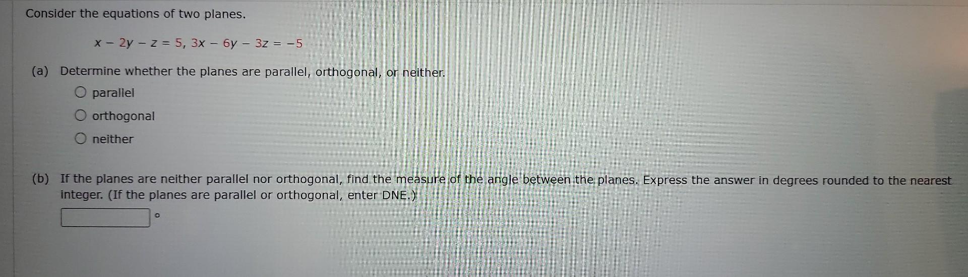 Solved Consider the equations of two planes. | Chegg.com
