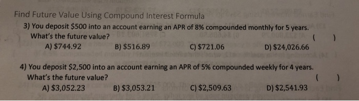 Solved Find Future Value Using Compound Interest Formula 3) | Chegg.com