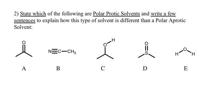 Solved 2) State which of the following are Polar Protic | Chegg.com