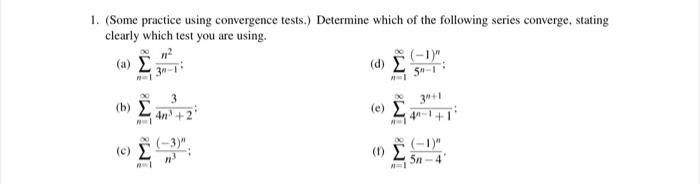 Solved 1. (Some practice using convergence tests.) Determine | Chegg.com