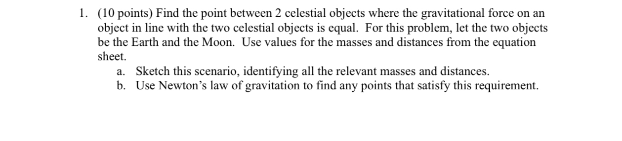 Solved (10 ﻿points) ﻿Find the point between 2 ﻿celestial | Chegg.com