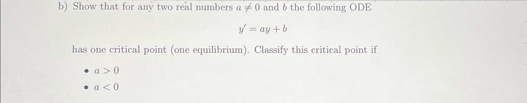 Solved b) ﻿Show that for any two real numbers a≠0 ﻿and b | Chegg.com