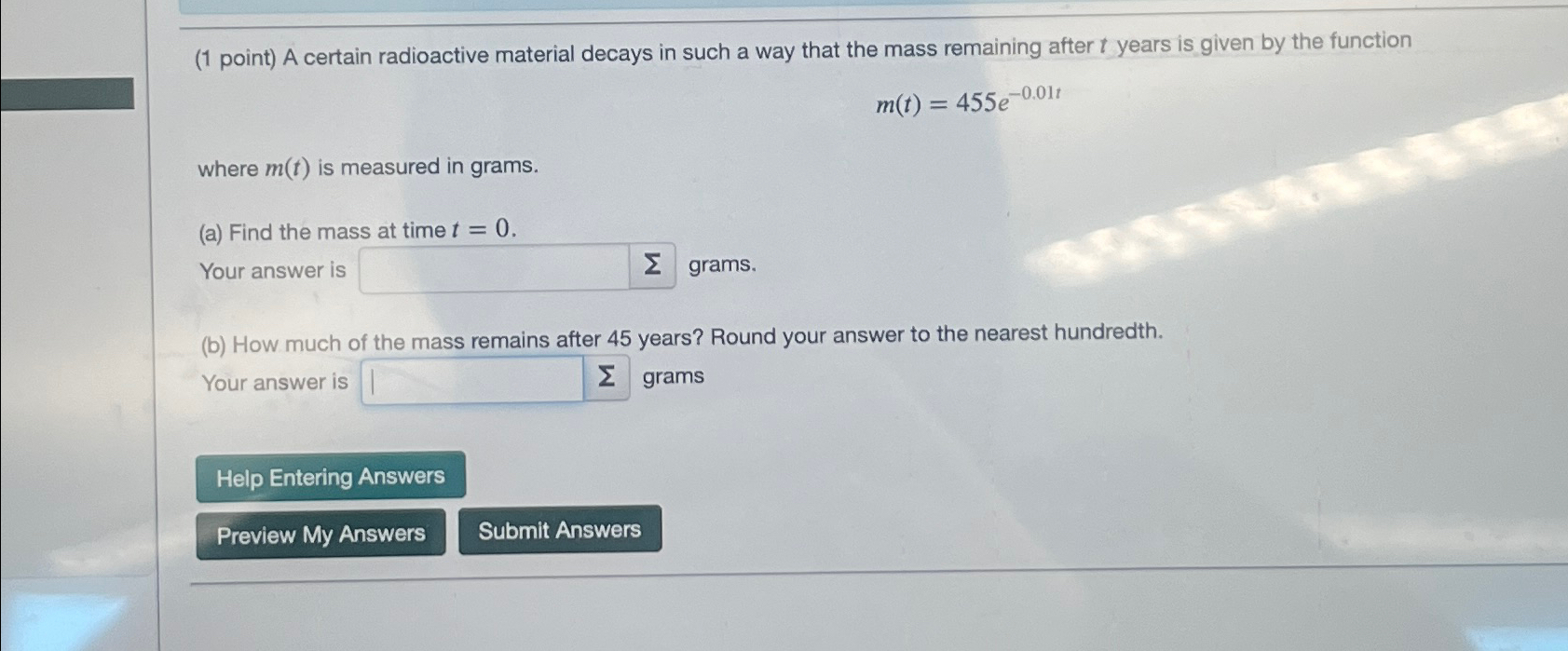 Solved (1 ﻿point) ﻿A certain radioactive material decays in | Chegg.com