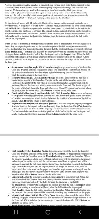 A spring-powered projectile launcher is mounted on a | Chegg.com