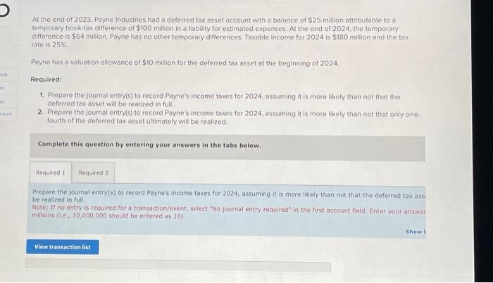 Solved At the end of 2023 , Payne industries had a deferred | Chegg.com