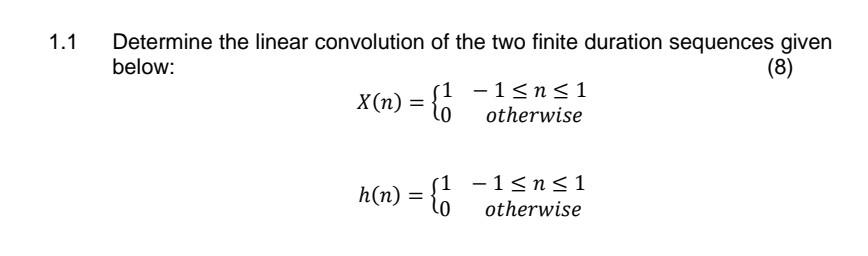 Solved 1.1 Determine the linear convolution of the two | Chegg.com