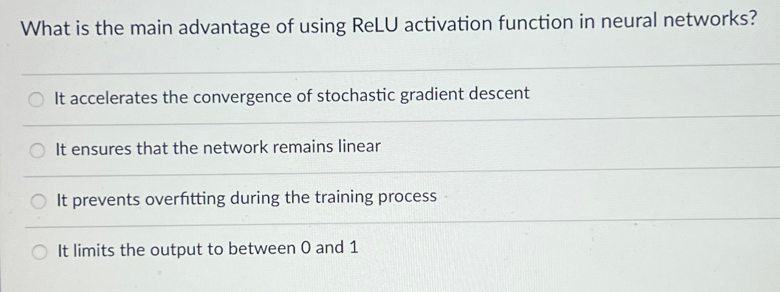 Solved What is the main advantage of using ReLU activation | Chegg.com