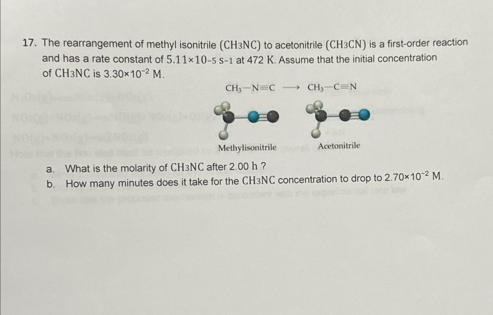 Solved The rearrangement of methyl isonitrile (CH3NC) ﻿to | Chegg.com