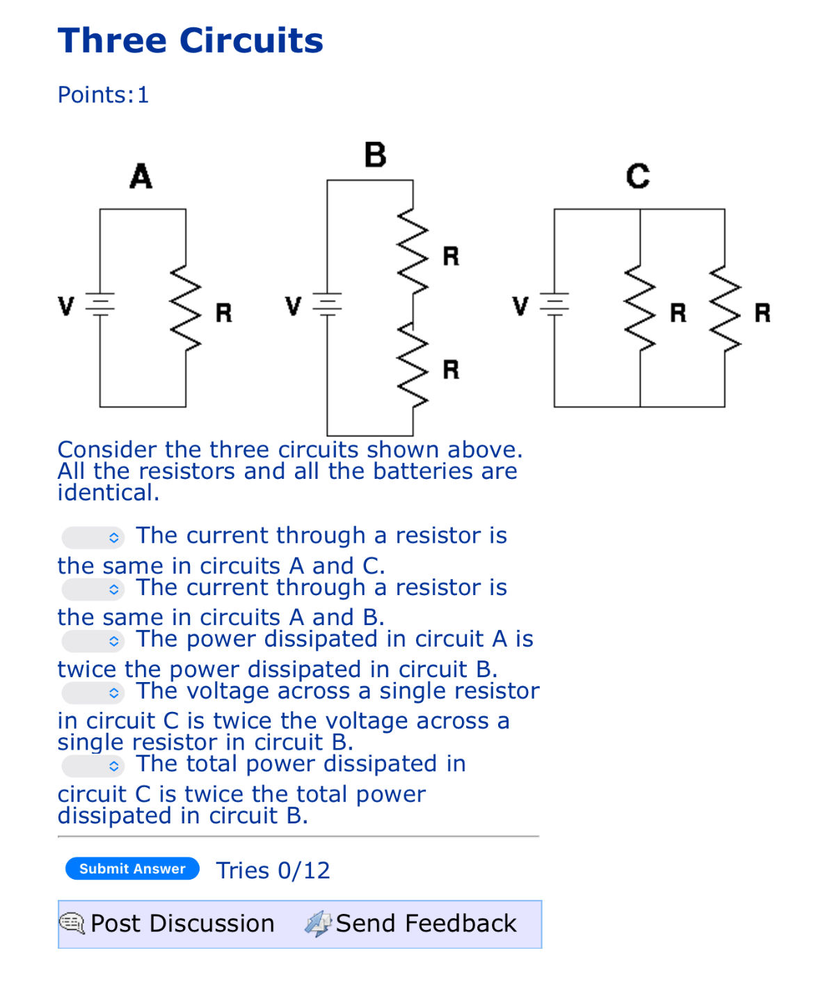 Solved Three CircuitsPoints: 1Consider the three circuits | Chegg.com