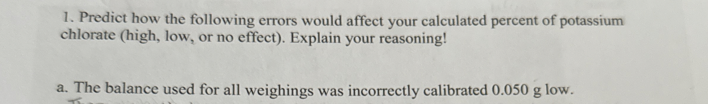 Solved Predict how the following errors would affect your | Chegg.com
