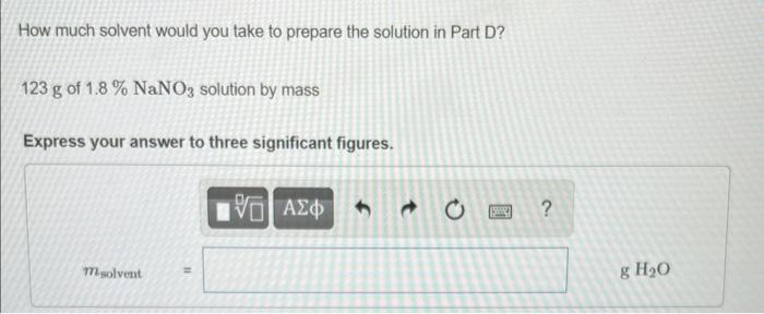 Solved How much solvent would you take to prepare the | Chegg.com