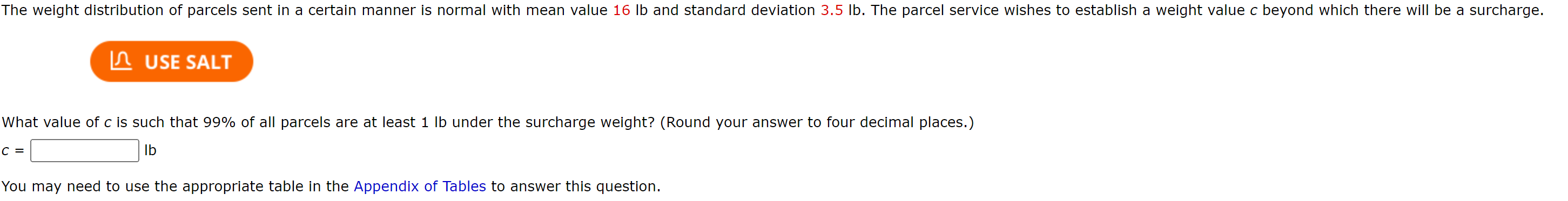 Solved What value of c ﻿is such that 99% ﻿of all parcels are | Chegg.com