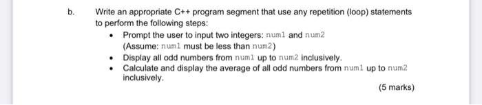 Solved b. Write an appropriate C++ program segment that use | Chegg.com