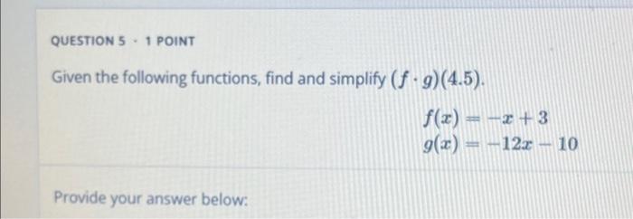 Solved QUESTION 5- 1 POINT Given the following functions, | Chegg.com