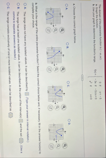 Solved The domain of the piecewise function is ( -∞,∞ ).a. | Chegg.com