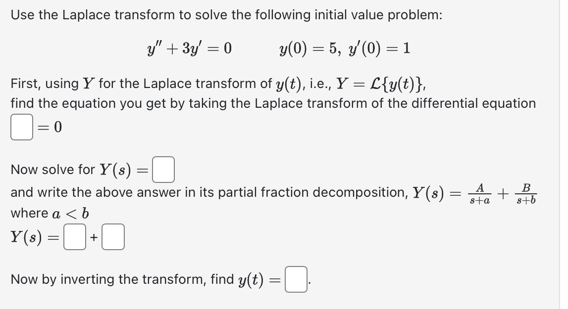 Solved Use the Laplace transform to solve the following | Chegg.com