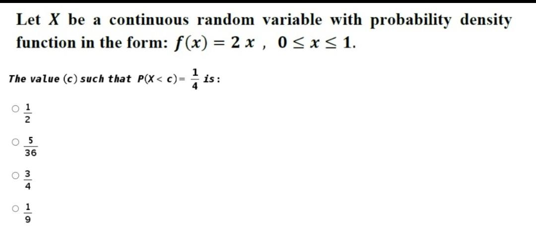Solved Let X be a continuous random variable with | Chegg.com